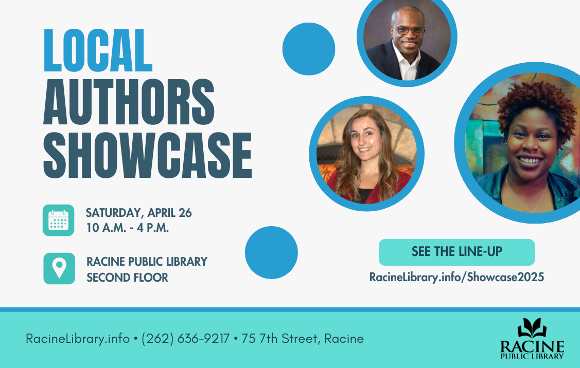 Local Author Showcase 2025 - Saturday, April 26, 2025, 10:00 AM - Racine Public Library - LocalHop